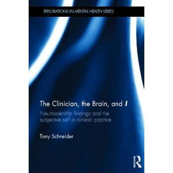 The Clinician, the Brain, and 'i': Neuroscienti
