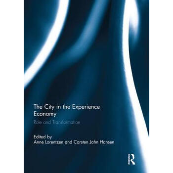 The City in the Experience Economy: Role and Tr