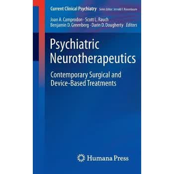 Psychiatric Neurotherapeutics: Contemporary Surg