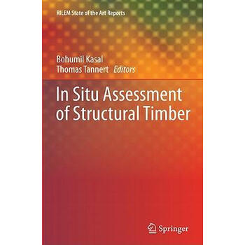 高被引In Situ Assessment of Structural Timber