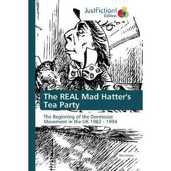 The Real Mad Hatter's Tea Party