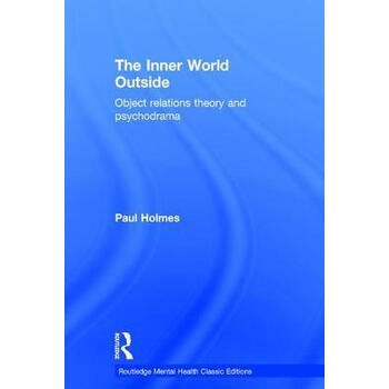 The Inner World Outside: Object Relations Theor