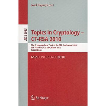 Topics in Cryptology - Ct-Rsa 2010: The 10th Cry