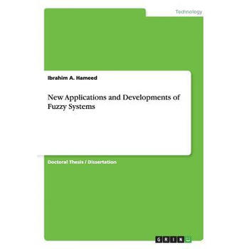 New Applications and Developments of Fuzzy Syste