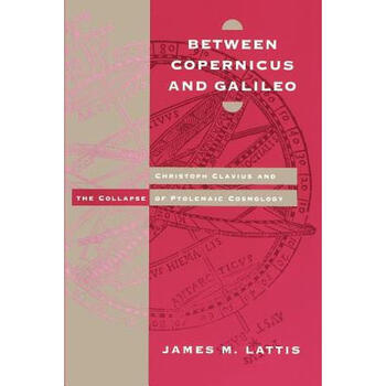 Between Copernicus and Galileo: Christoph Cl...
