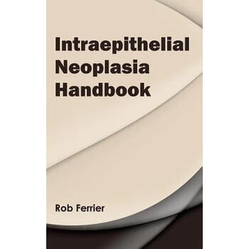 Intraepithelial Neoplasia Handbook