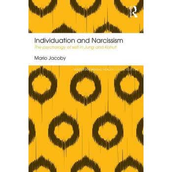 Individuation and Narcissism: The Psychology of