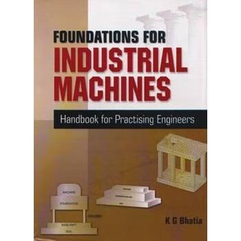 Foundations for Industrial Machines: Handbook f