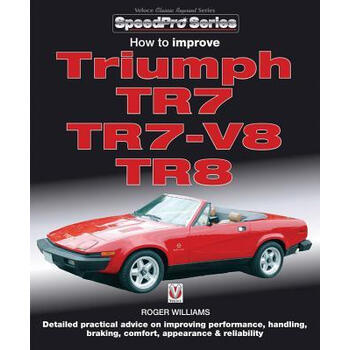 How to Improve Triumph Tr7, Tr7-V8 & Tr8