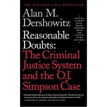 Reasonable Doubts: The Criminal Justice Syst...