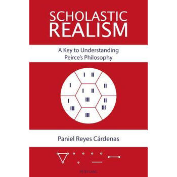 Scholastic Realism: A Key to Understanding Peir
