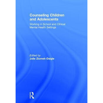 Counseling Children and Adolescents: Working in