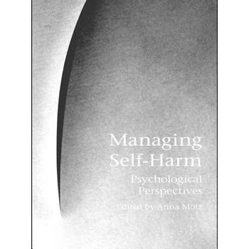 Managing Self-Harm: Psychological Perspectives