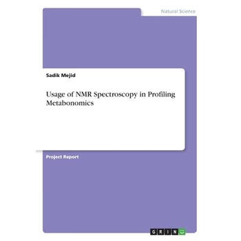 Usage of NMR Spectroscopy in Profiling Metabono