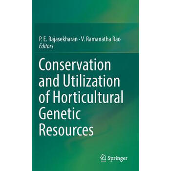 Conservation and Utilization of Horticultural Ge