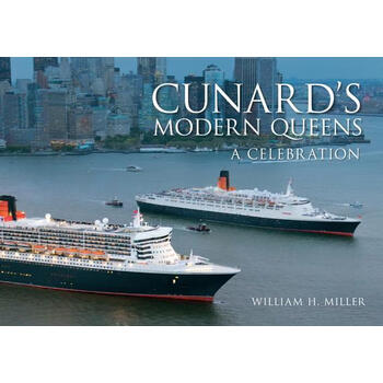 Cunard's Modern Queens: A Celebration