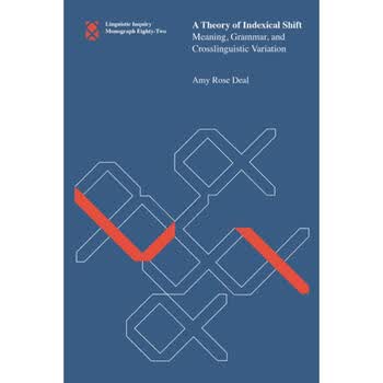 A Theory of Indexical Shift: Meaning, Gramma...