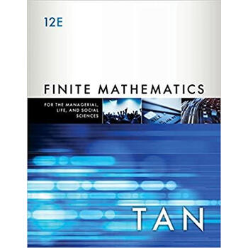 Finite Mathematics for the Managerial, Life, and