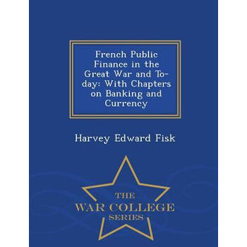 French Public Finance in the Great War and To-Da