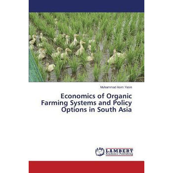 Economics of Organic Farming Systems and Policy