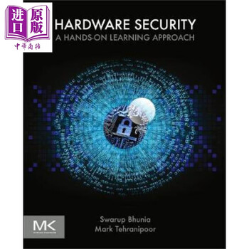 硬件安全 实践学习方法 第1版 英文原版 Hardware Security Bhunia