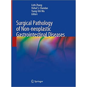 Surgical Pathology of Non-Neoplastic Gastrointes