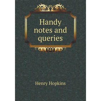 Handy Notes and Queries