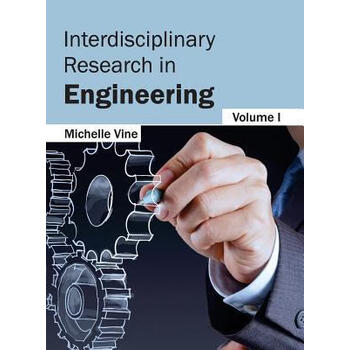 Interdisciplinary Research in Engineering: Volum