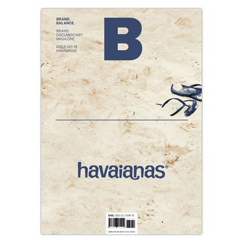 韩国 Magazine B BRAND BALANCE 品牌杂志 ISSUE No.18期 HAVAIANAS-哈瓦那人字拖特辑