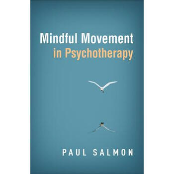 Mindful Movement in Psychotherapy
