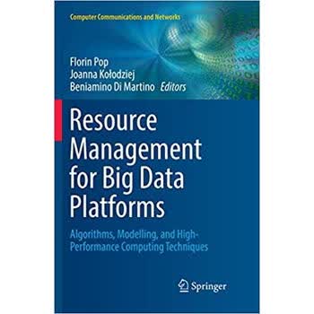 Resource Management for Big Data Platforms: Algo