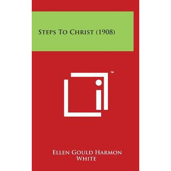 Steps To Christ (1908)