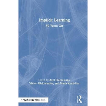 Implicit Learning: 50 Years on