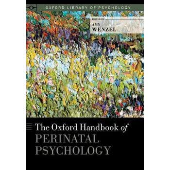The Oxford Handbook of Perinatal Psychology