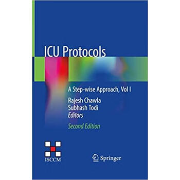 ICU Protocols: A Step-Wise Approach, Vol I      