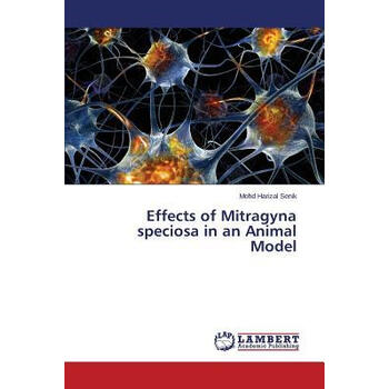 Effects of Mitragyna Speciosa in an Animal Model