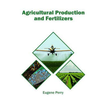 Agricultural Production and Fertilizers