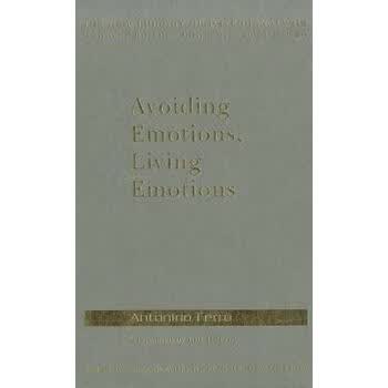 Avoiding Emotions, Living Emotions