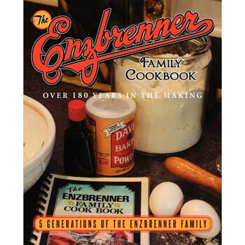 The Enzbrenner Family Cookbook