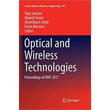 Optical and Wireless Technologies: Proceedings o