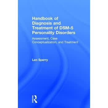 Handbook of Diagnosis and Treatment of Dsm-5 Pe