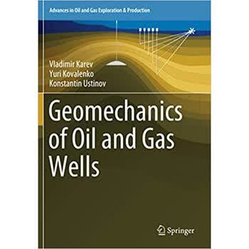 Geomechanics of Oil and Gas Wells (2020)