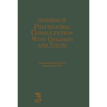 Handbook of Psychiatric Consultation with Childr