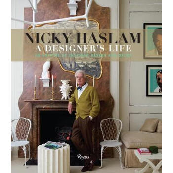 Nicky Haslam: A Designer's Life