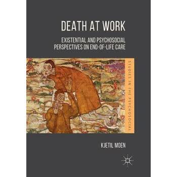 Death at Work: Existential and Psychosocial Per