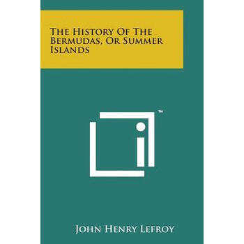 The History of the Bermudas, or Summer Islands