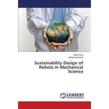 Sustainability Design of Robots in Mechanical Sc