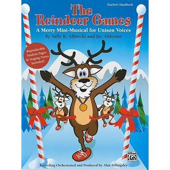 The Reindeer Games: A Merry Mini-Musical for Un