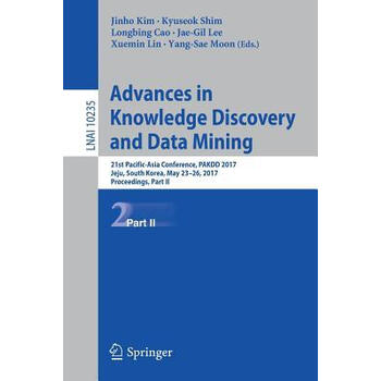 Advances in Knowledge Discovery and Data Mining: