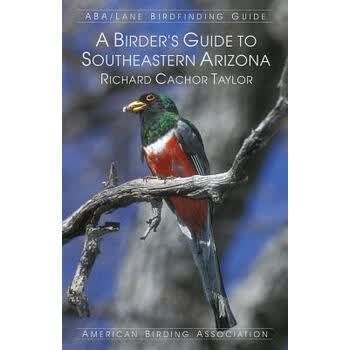 A Birder's Guide to Southeastern Arizona